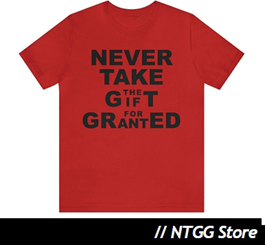 NTGG BASKETBALL – NEVER TAKE THE GIFT FOR GRANTED BASKETBALL